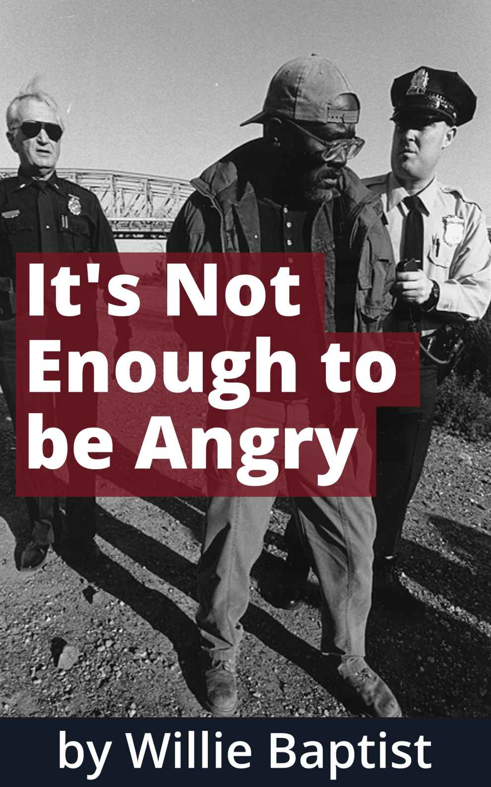 It’s Not Enough to Be Angry - Kairos Center